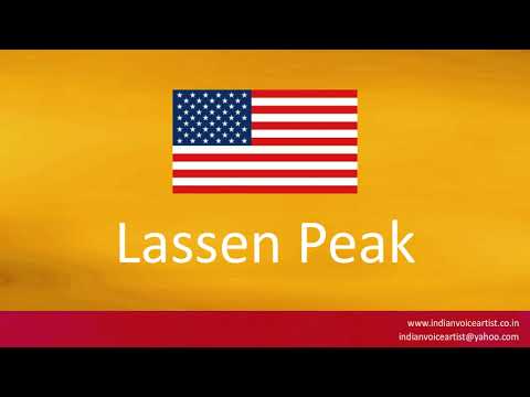 How to pronounce "Lassen Peak". (Active volcano in America)