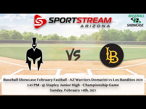 Baseball Showcase February Fastball - AZ Warriors Demarini vs Los Banditos 2024