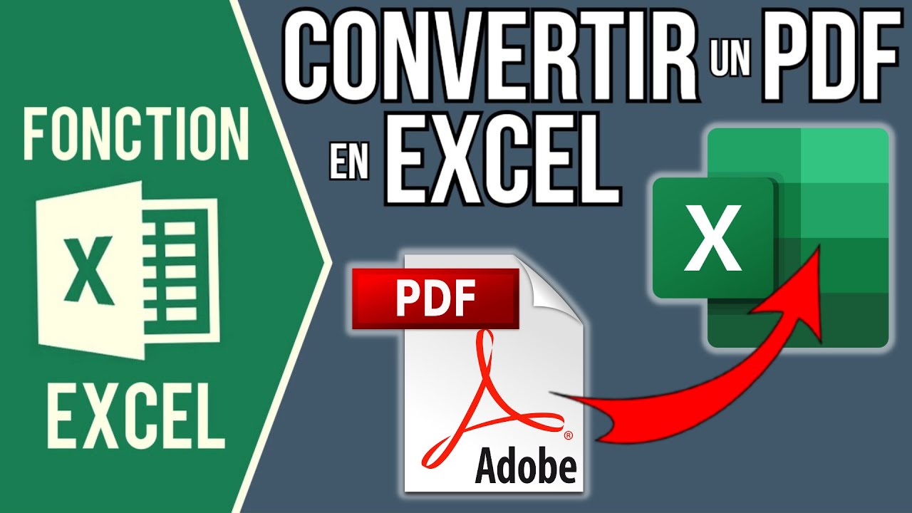 EXCEL - CONVERTIR UN PDF EN EXCEL EN 1 CLIC (Importer les tableaux d'un fichier PDF dans Excel)