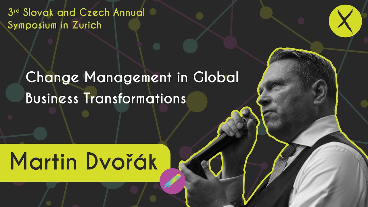 Martin Dvorak – Change Management in Global Business Transformations | FULL | CometX