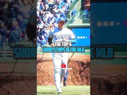 The Top 6 Shortstops In The MLB🔥|#shorts #fypシ゚viral