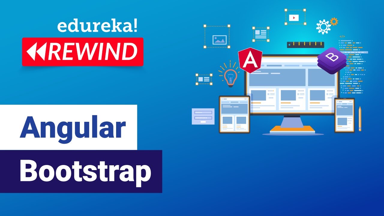 Angular Bootstrap  | Angular Training | Edureka | Angular Rewind - 1