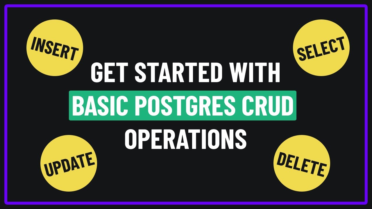 Node.js PostgreSQL CRUD Tutorial — INSERT, SELECT, UPDATE, DELETE