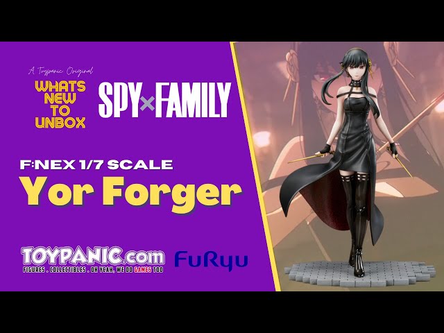 Unboxing the 1/7 Scale F:Nex - Yor Forger by Furyu (WNTU?) - Welcome ...