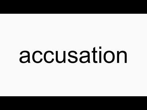 How to pronounce accusation