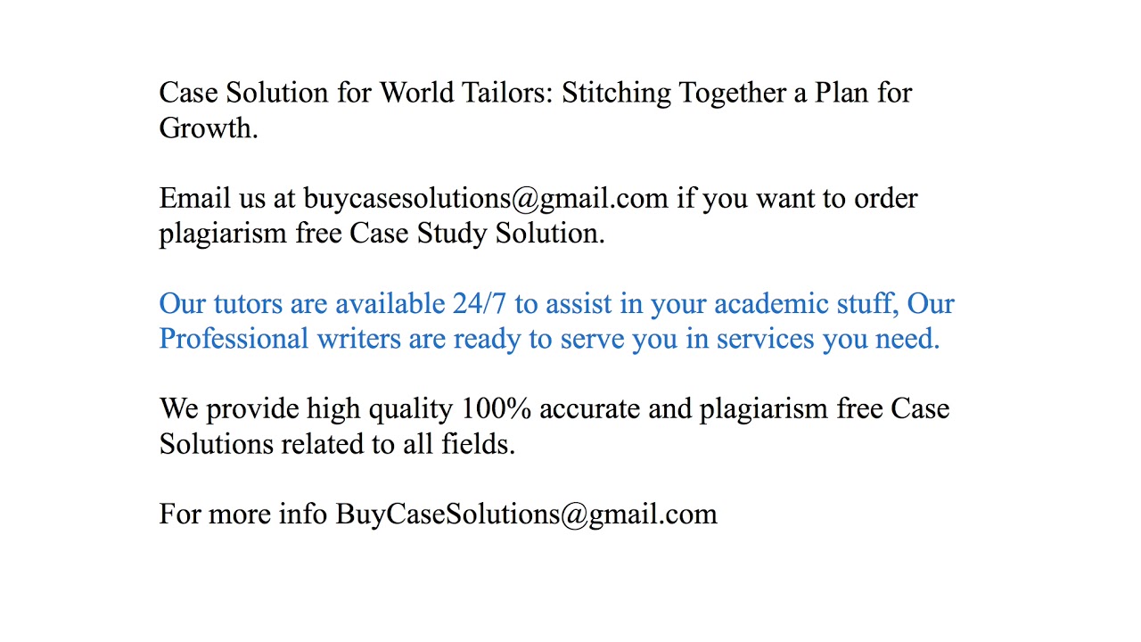 Case Solution World Tailors Stitching Together a Plan for Growth