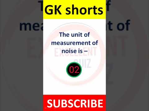 The unit of measurement of noise is || Excellent Quiz