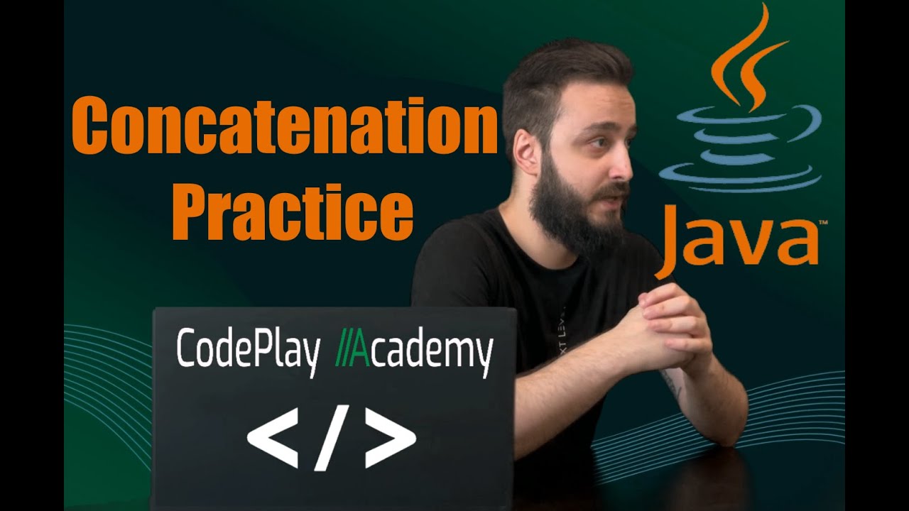 Java Programming Tutorial - Concatenation Practice