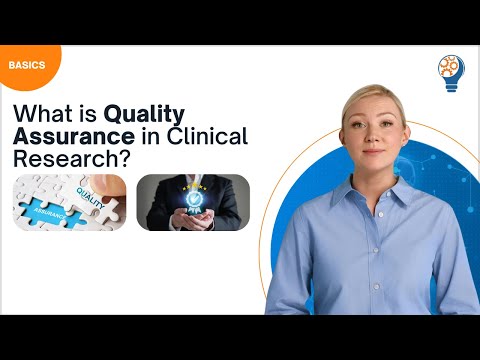 What is Quality Assurance in Clinical Research?
