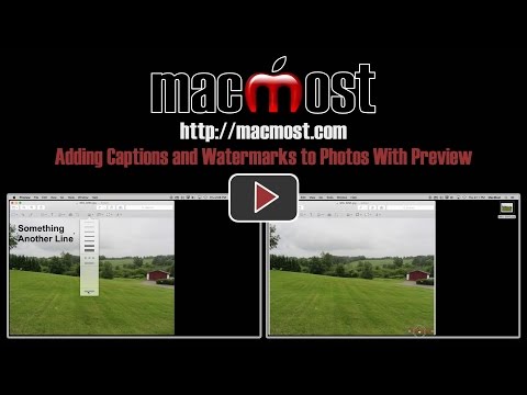 Adding Captions and Watermarks to Photos With Preview (#1108)