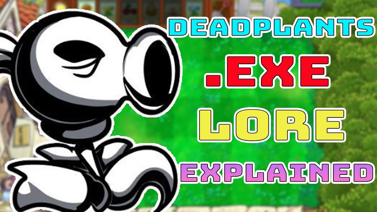 Deadplants.mp4 Explained ( Executable Mania DEMO)