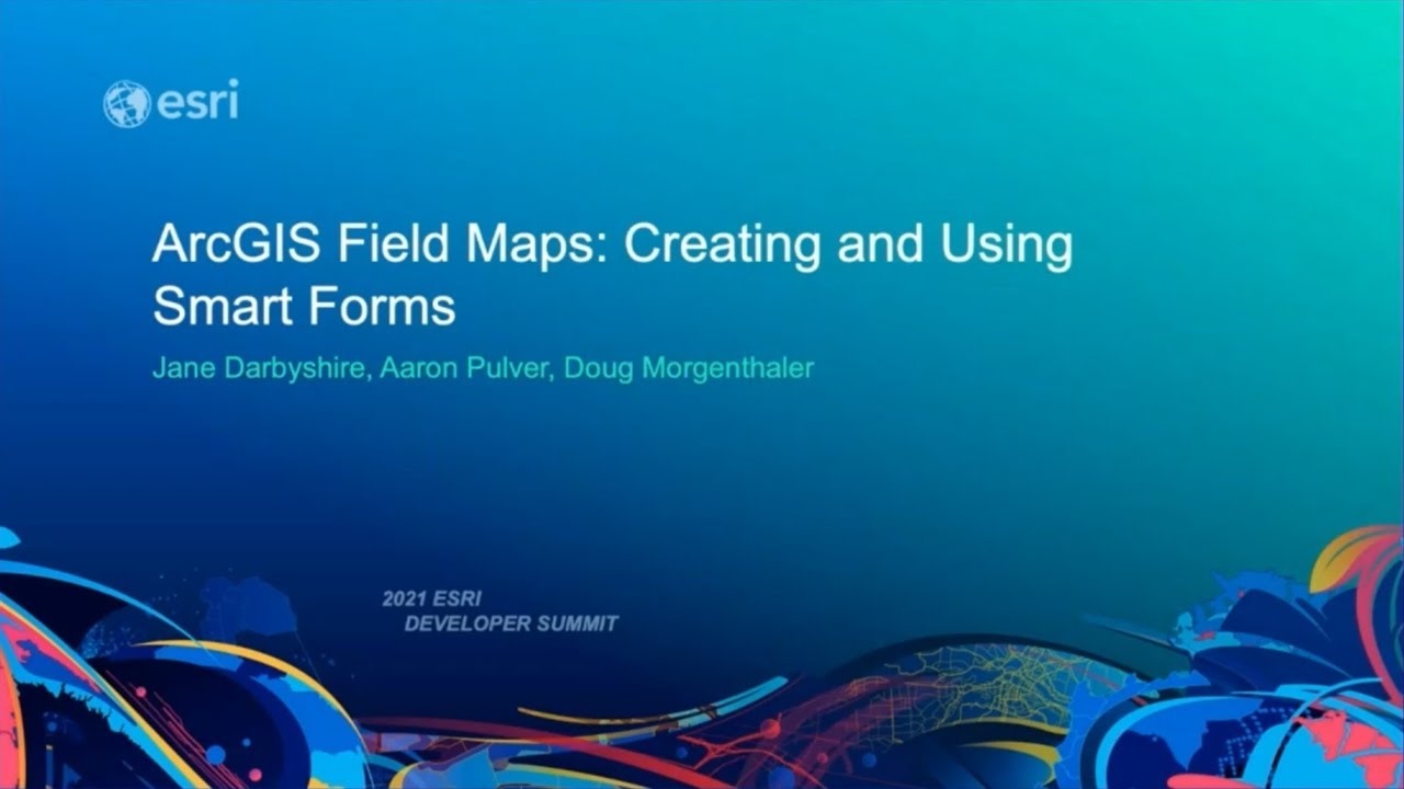 ArcGIS Field Maps: Creating and Using Smart Forms