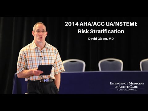 2014 AHA/ACC UA/NSTEMI: Risk Stratification | EM & Acute Care Course