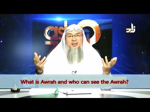 What is the Awrah and who can see the Awrah? - Sheikh Assim Al Hakeem