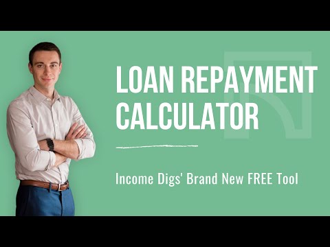 Income Digs' Loan Repayment Calculator