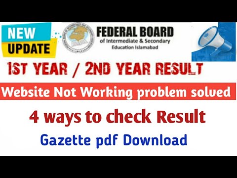 4 ways to check Federal board Result part 1 & 2 2023 | website issue | fbise hssc result gazette pdf