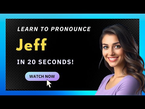 How to Pronounce Jeff (American Pronunciation / US) with Audio and Phonetic Spelling