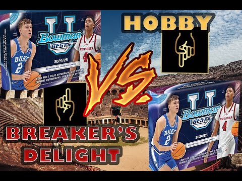 2024 25 Bowman's Best U Hobby vs Breakers Delight Box Battle!!! Hits & Giggles for All!
