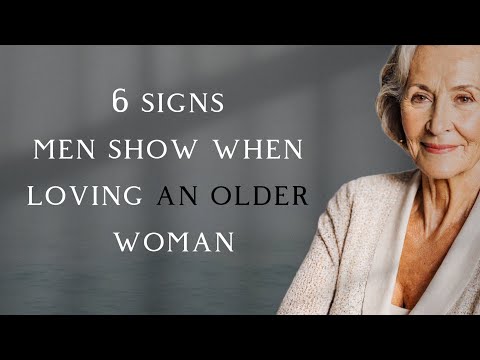 6 Signs Men Show When Loving An Older Woman