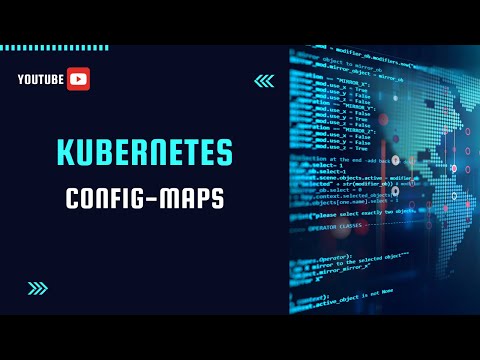 All about Config maps | Learn Kubernetes | AKS | How to use config maps with Kubernetes