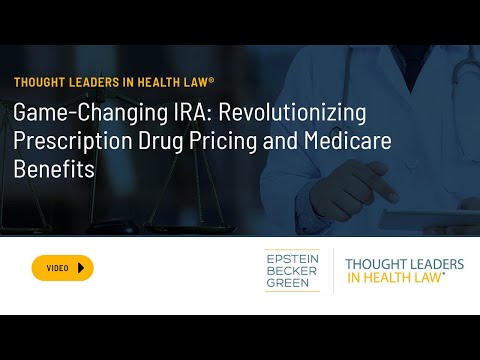 Game-Changing IRA: Revolutionizing Prescription Drug Pricing and Medicare Benefits