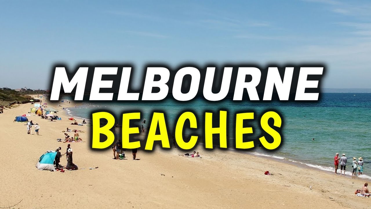Top 10 Best Beaches in Melbourne, Australia