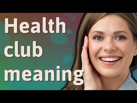 Health club | meaning of Health club