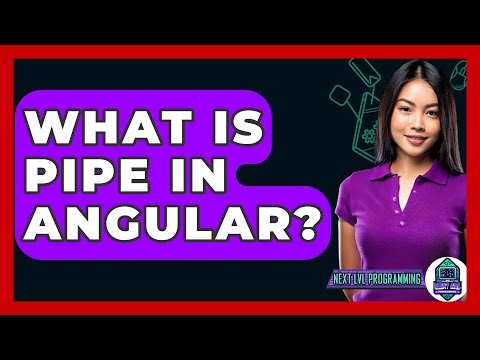 What Is Pipe In Angular? - Next LVL Programming