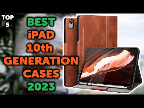5 Best iPad 10th Generation Case | Top 5 Cases for 10th Generation iPad in 2023
