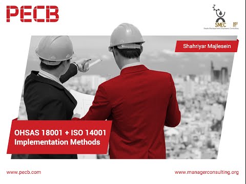 OHSAS 18001 + ISO 14001 – Implementation Methods