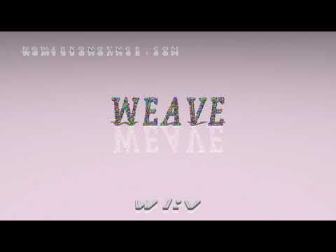 weave - pronunciation + Examples in sentences and phrases