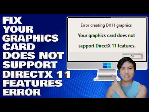 How To Fix Your Graphics Card Does Not Support DirectX 11 Features Error