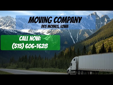 Trucking Company Des Moines | Moving Companies Des Moines Iowa Area | (515) 606 1628