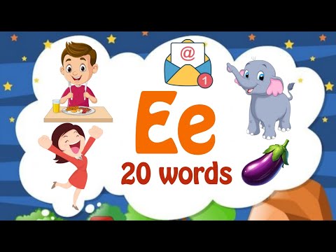 20 words that start with letter E/Initial sounds/E letter words