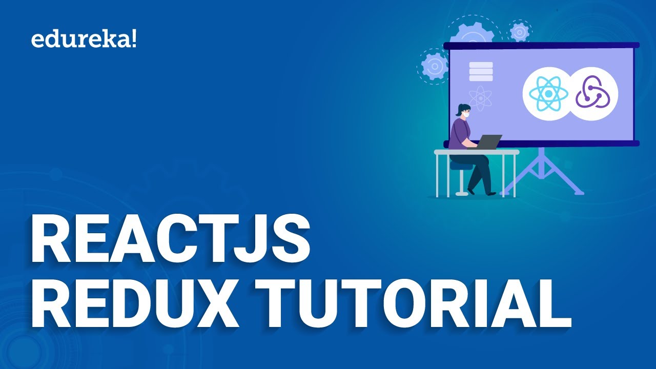 ReactJS Redux Tutorial | ReactJS with Redux | Redux for Beginners | Edureka