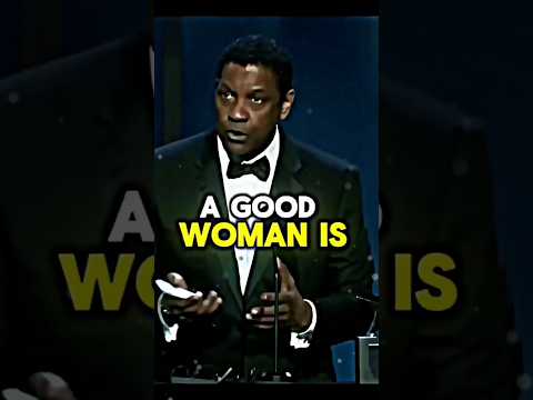A Good Woman Is 😱🗣️ | Denzel Washington Powerful Motivational Speech