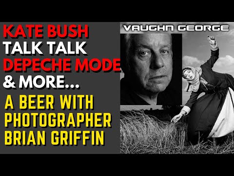 Kate Bush ,Talk Talk, Depeche Mode & more - A beer with photographer Brian Griffin