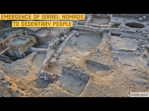 Emergence of Israel: Nomads to Sedentary People