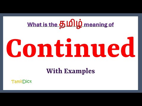Continued Meaning in Tamil | Continued in Tamil | Continued in Tamil Dictionary |