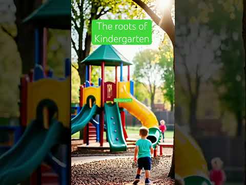 Explore the fascinating origins of kindergarten #shorts #kindergarten #history #education #trending