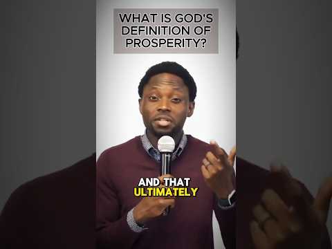WHAT IS GOD’S DEFINITION OF PROSPERITY #GOD #GOSPEL #FAITH