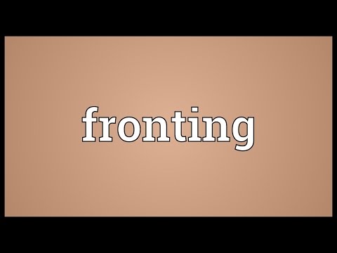 Fronting Meaning