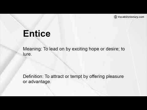 Entice Meaning