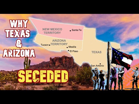 Why Texas and Arizona Seceded from the Union