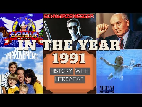 What happened in the year 1991?