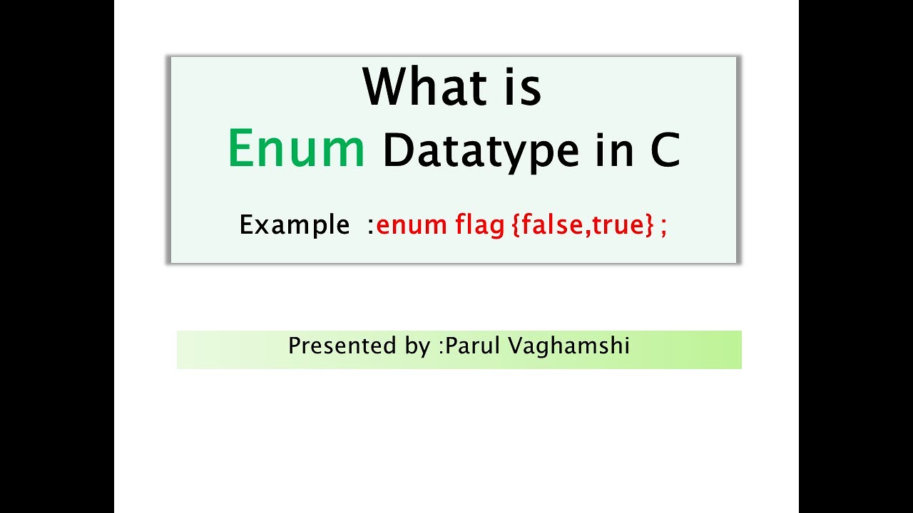 51. What is Enum Data Type in C ?