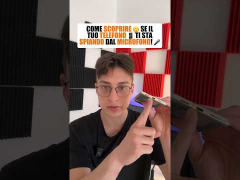Come scoprire se ti stanno spiando dal microfono del telefono!