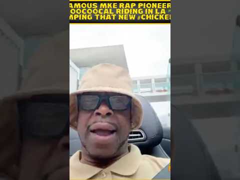 FAMOUS MKE RAP PIONEER #COOCOOCAL RIDING IN LA 🌴BUMPING THAT NEW #CHICKENP