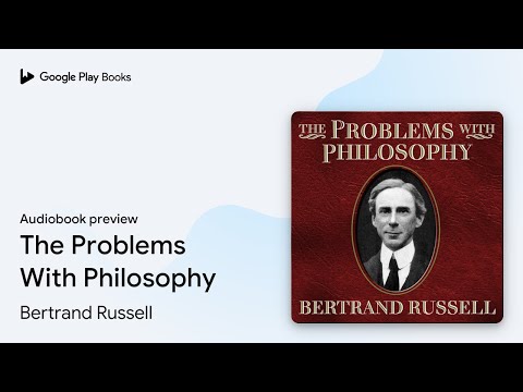 The Problems With Philosophy by Bertrand Russell · Audiobook preview