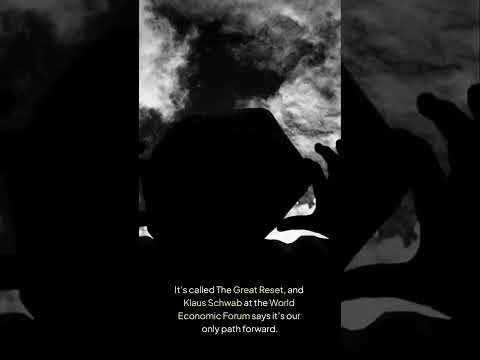 The Great Reset EXPLAINED in 60 Seconds